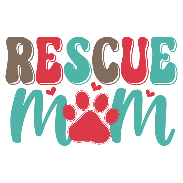 Rescue Mom Sticker – Pawsitive Crafting